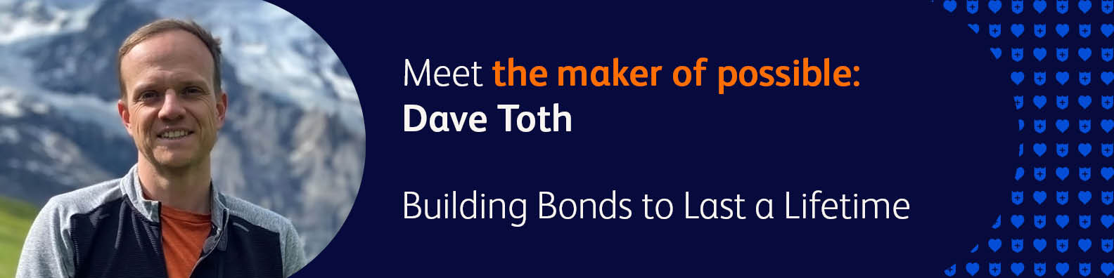 Building Bonds to Last a Lifetime