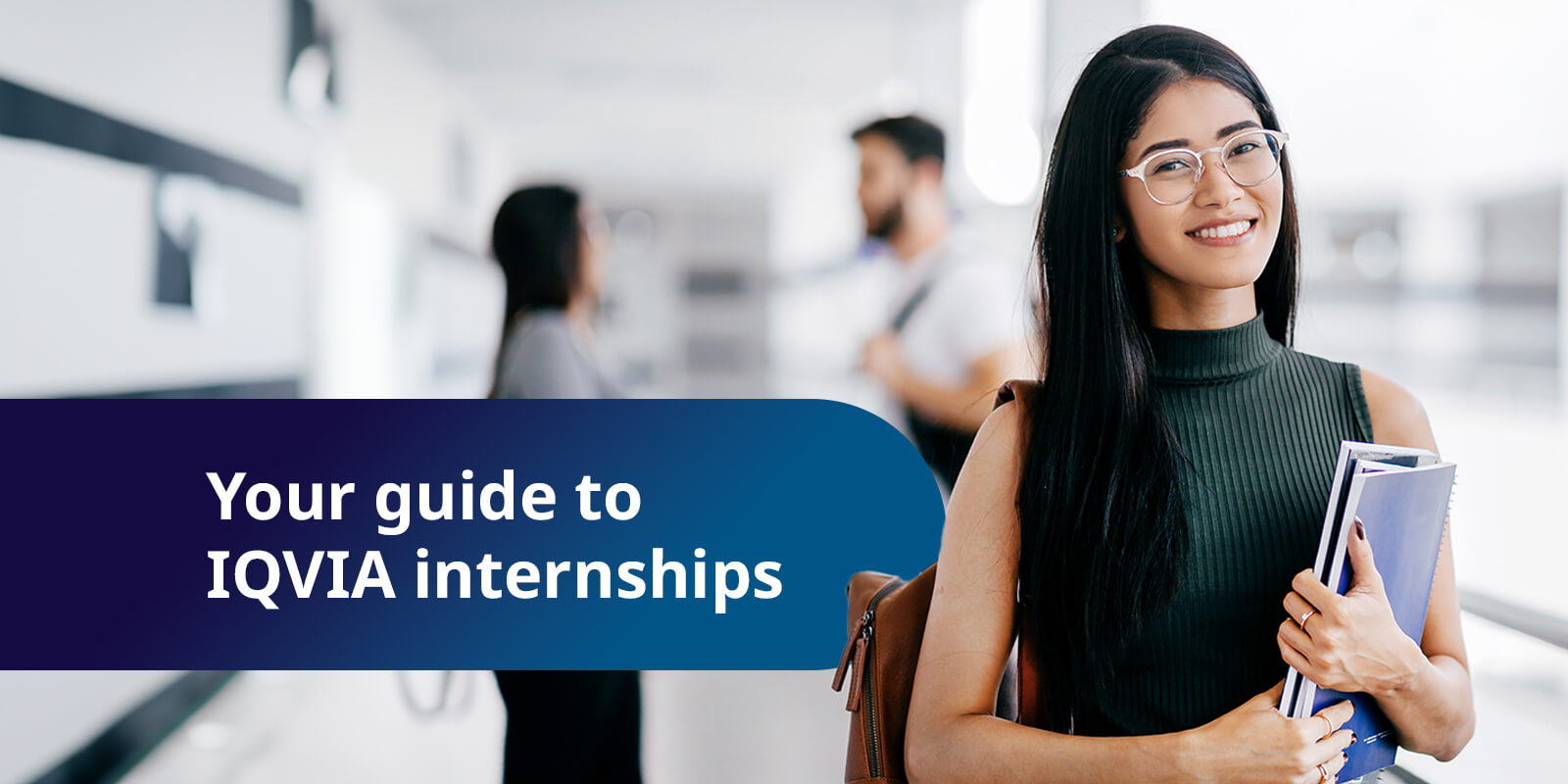 Your guide to IQVIA internships