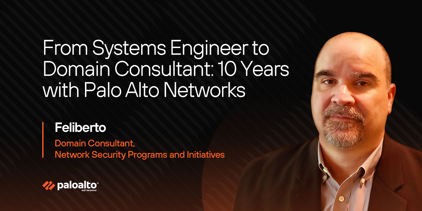 From Systems Engineer to Domain Consultant at Palo Alto Networks