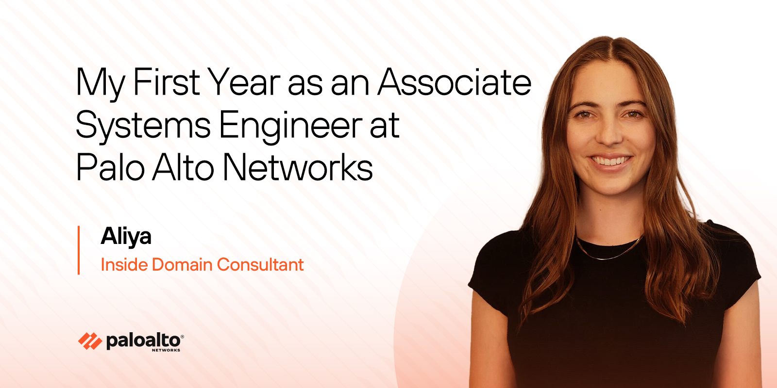 My First Year as an Associate Systems Engineer at Palo Alto Networks
