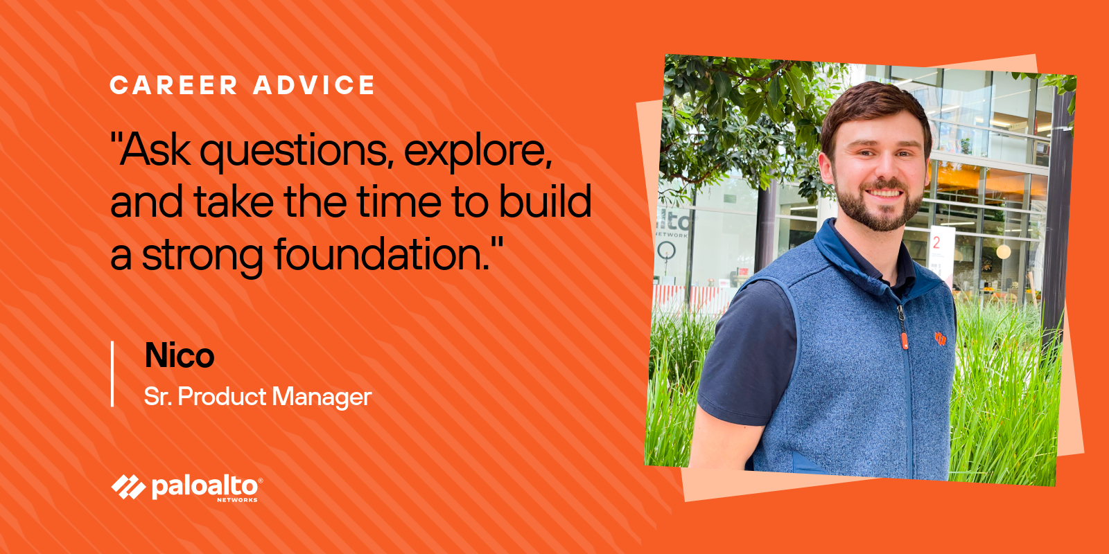 Senior Product Manager Nico Shares Advice for Early Talent