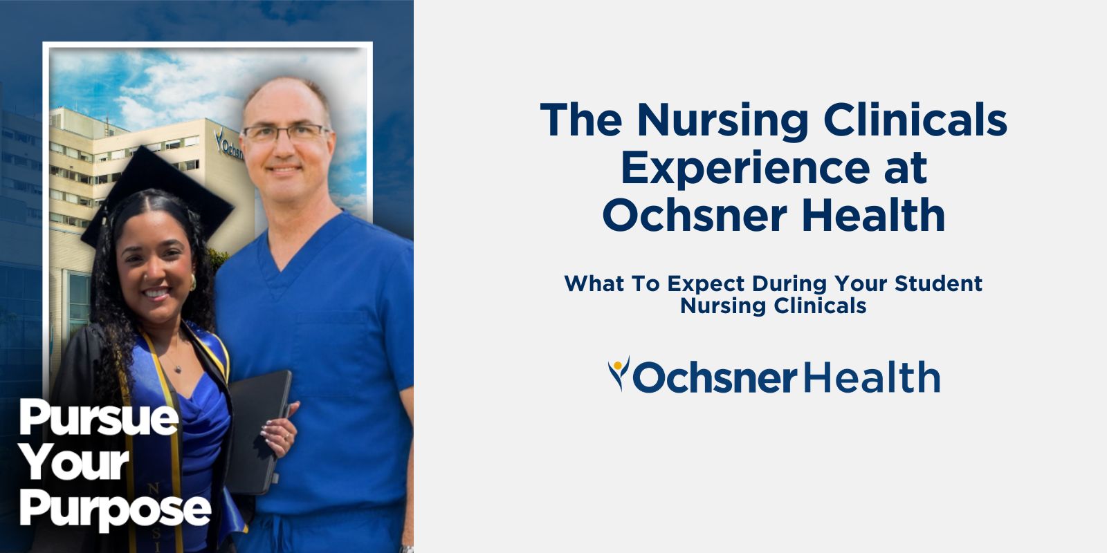 Explore Nursing Clinicals | Ochsner Health