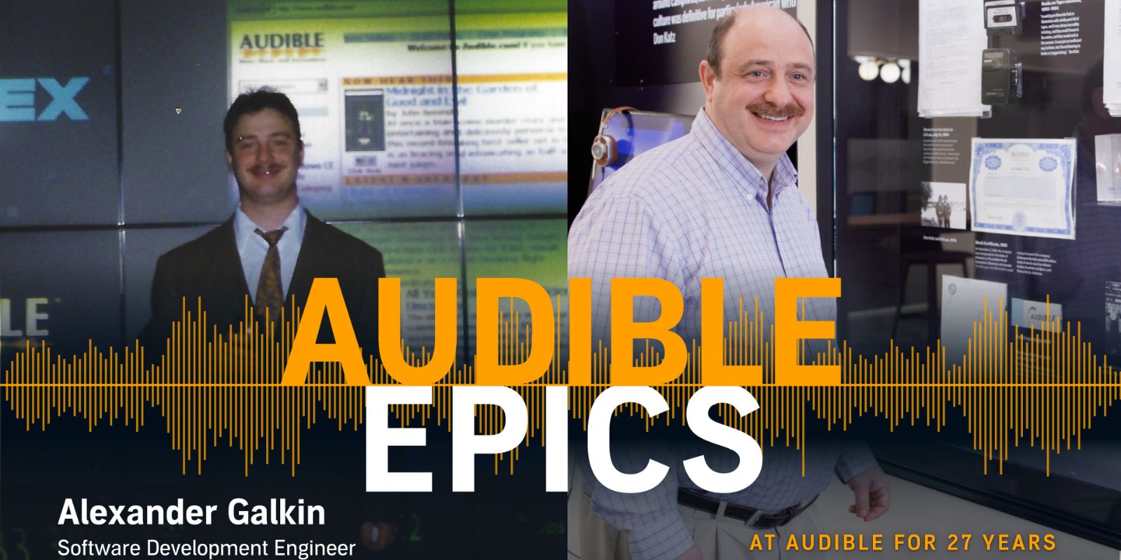 Audible Epics: Alexander Galkin's 27 Years of Tech Innovation